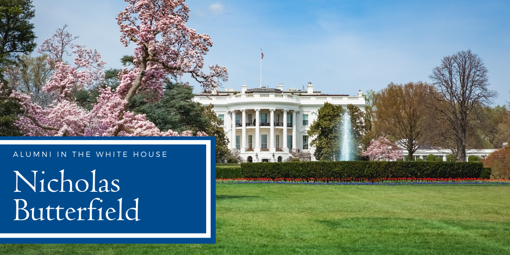 White House Spotlight: Nick Butterfield